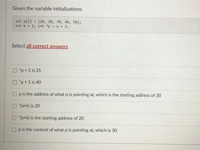 Solved Given The Variable Initializations Int A 5 10 8774