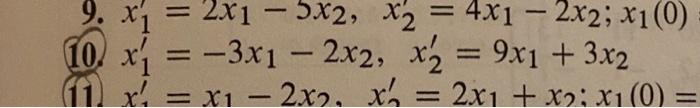 Solved In Problems 1 through 16, apply the eigenvalue method | Chegg.com