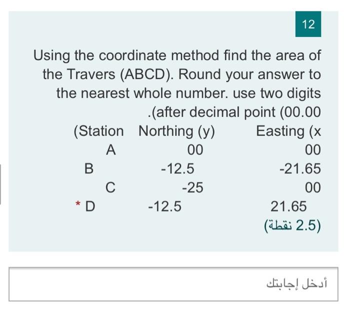 Solved 13 A 5-sided closed traverse (ABCDEA) with the | Chegg.com