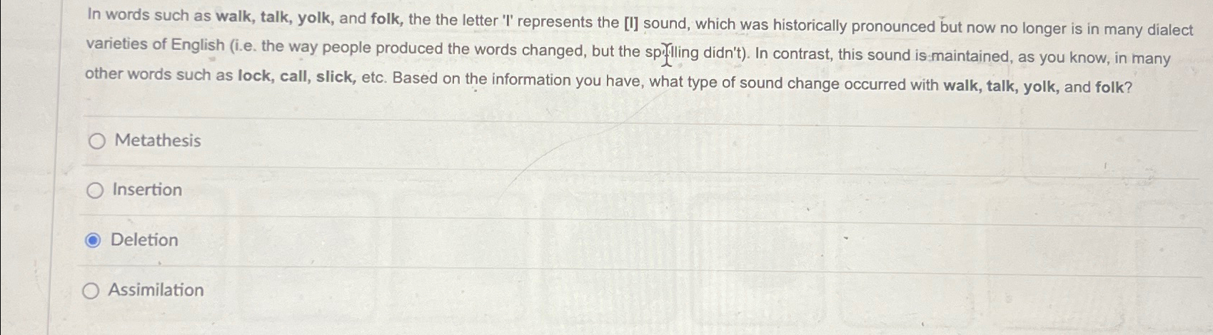 Solved In words such as walk, talk, yolk, and folk, the the | Chegg.com