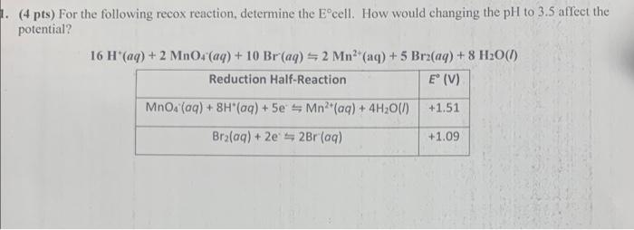 Solved (4 pts) For the following recox reaction, determine | Chegg.com