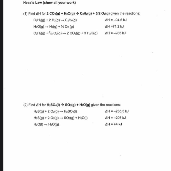 Solved Hess's Law (show all your work) (1) Find ΔH for | Chegg.com