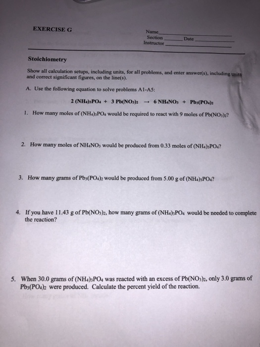 Solved EXERCISE G Name Section Instructor Date Stoichiometry | Chegg.com
