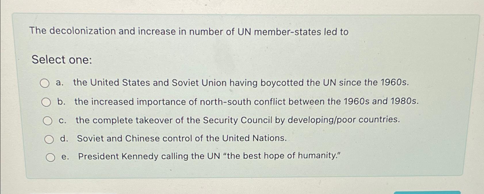Solved The decolonization and increase in number of UN | Chegg.com