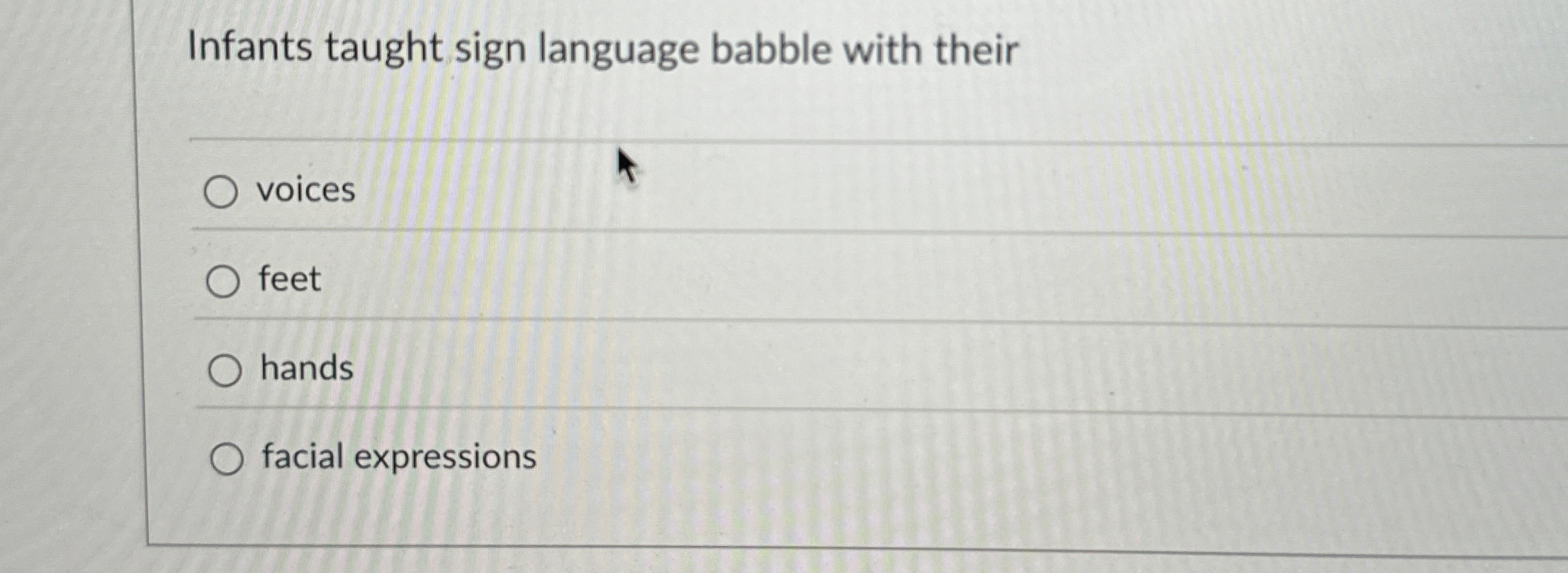 Solved Infants taught sign language babble with | Chegg.com