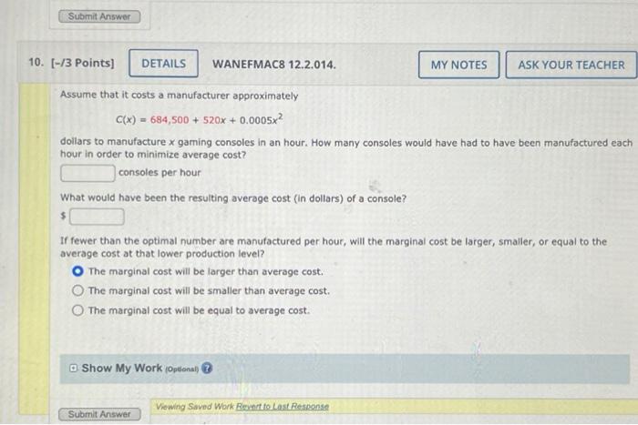 Solved Submit Answer 10. [-/3 Points] DETAILS WANEFMAC8 | Chegg.com