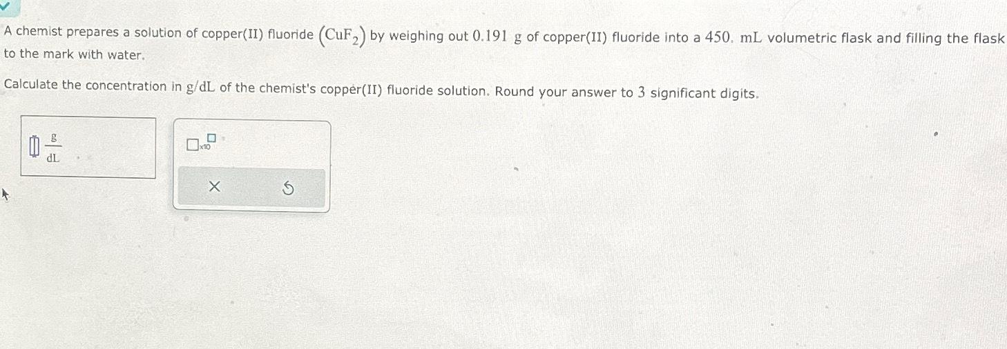 Solved A chemist prepares a solution of copper(II) ﻿fluoride | Chegg.com