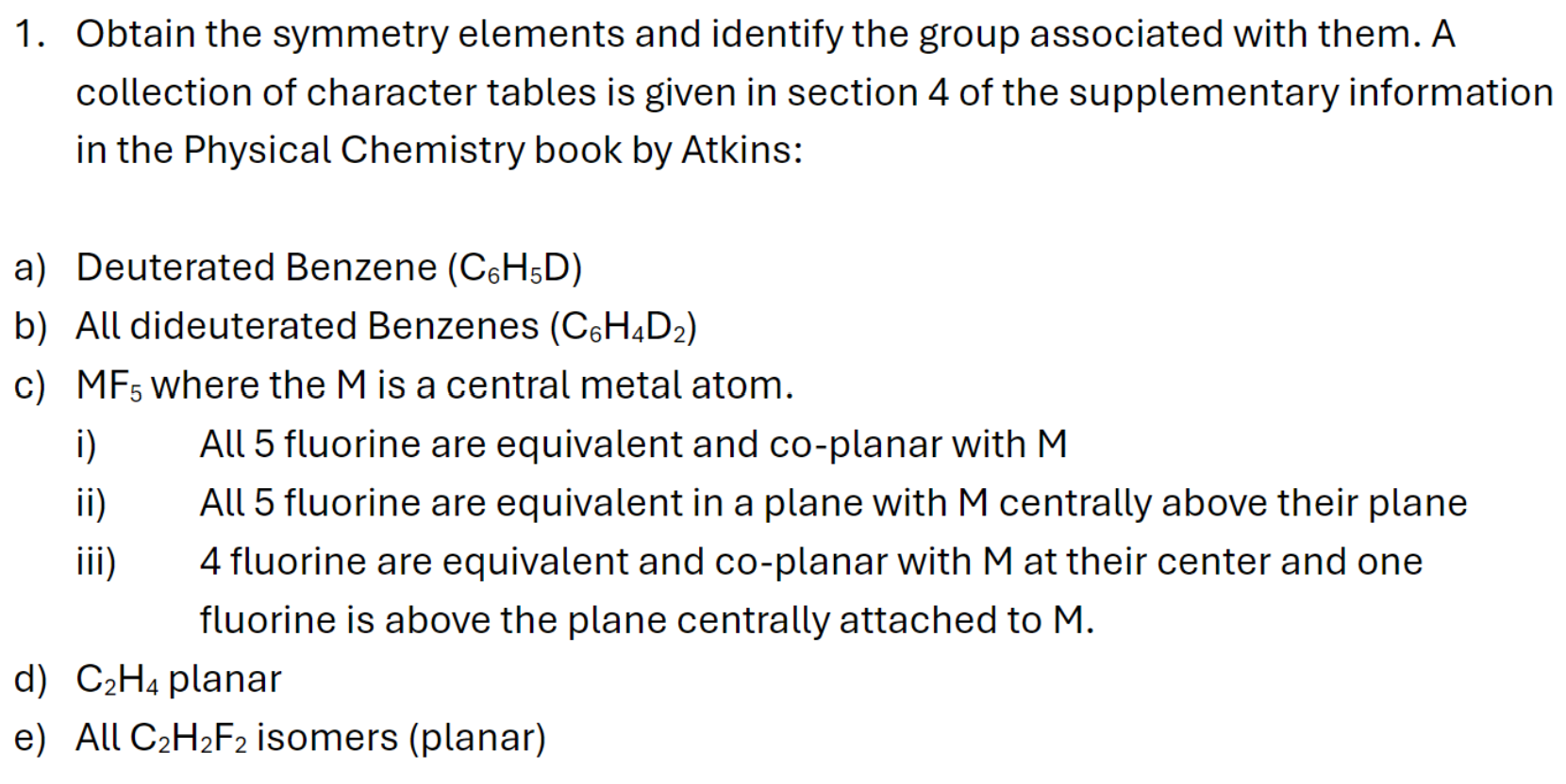 Solved Obtain the symmetry elements and identify the group | Chegg.com