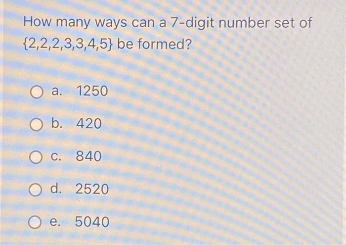 Solved How many ways can a 7-digit number set of | Chegg.com