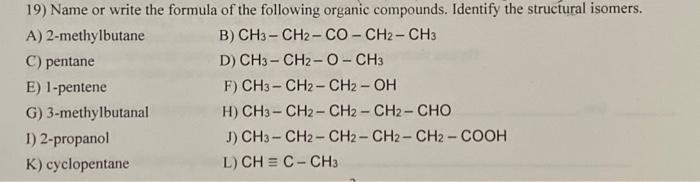 Solved 19) Name or write the formula of the following | Chegg.com