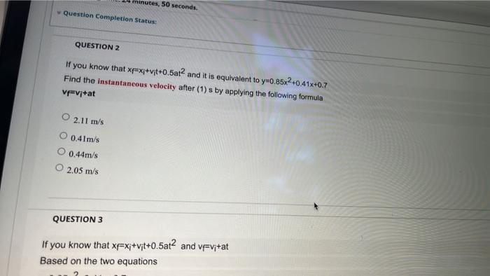 Solved If you know that xf=xi+vit+0.5at2 and it is | Chegg.com