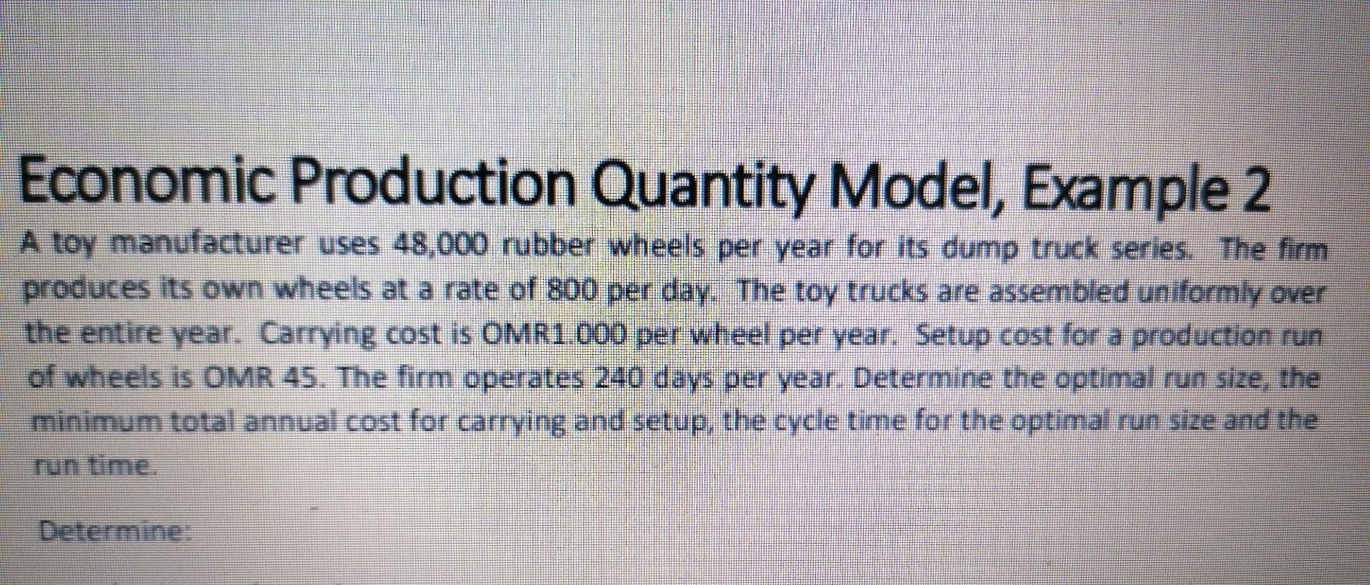 Solved Economic Production Quantity Model, Example 2 A toy | Chegg.com