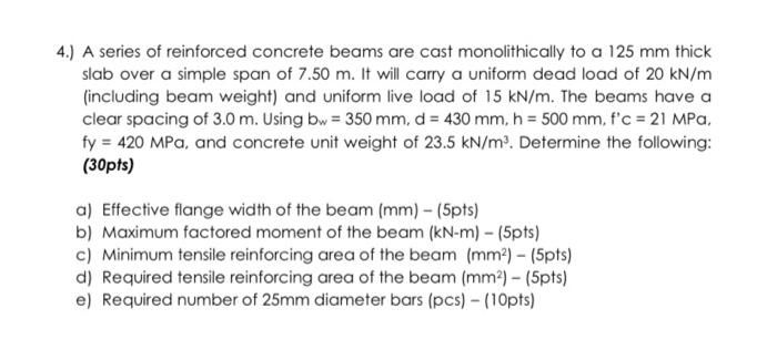 Solved 4.) A series of reinforced concrete beams are cast | Chegg.com