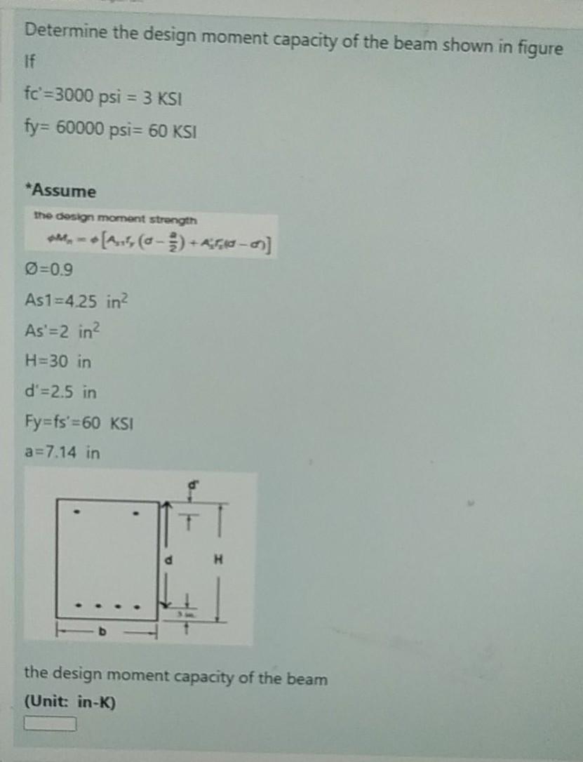 Solved Determine the design moment capacity of the beam | Chegg.com
