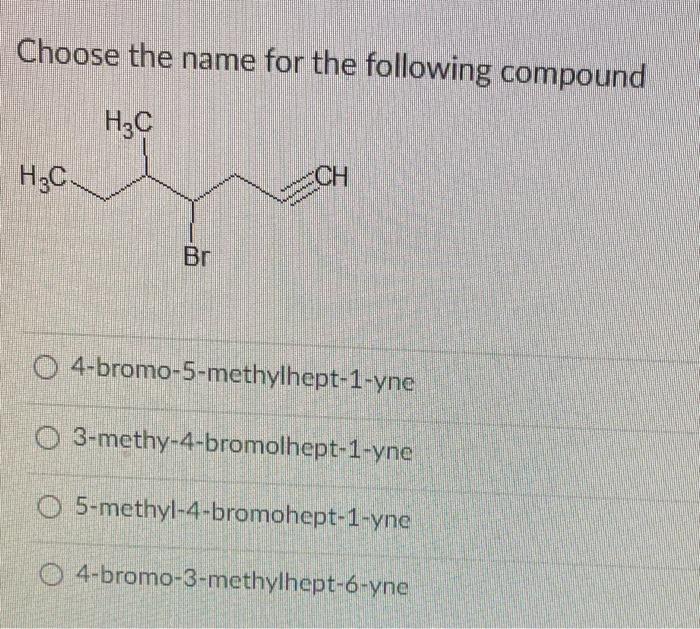 Solved Choose the correct name for the following compound | Chegg.com