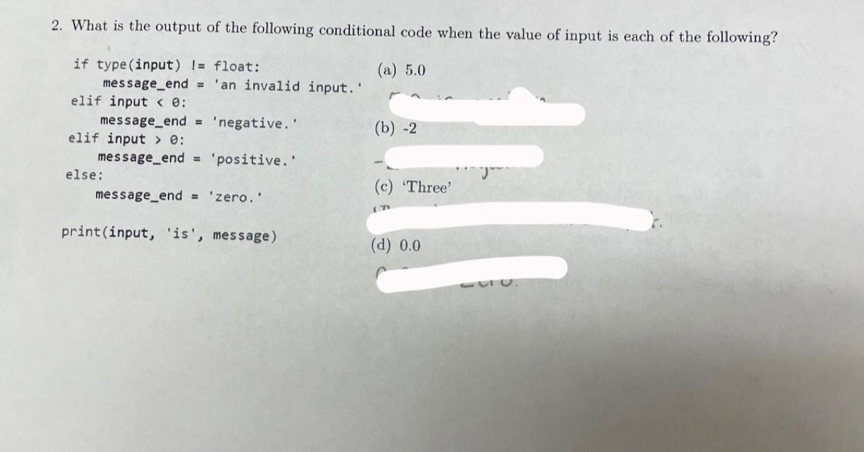 Solved What is the output of the following conditional code | Chegg.com