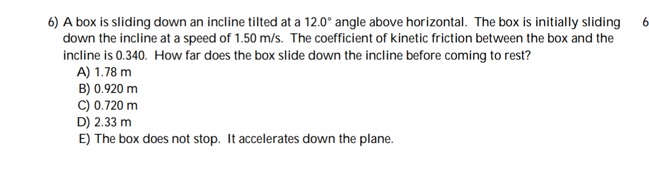 Solved A box is sliding down an incline tilted at a 12.0° | Chegg.com