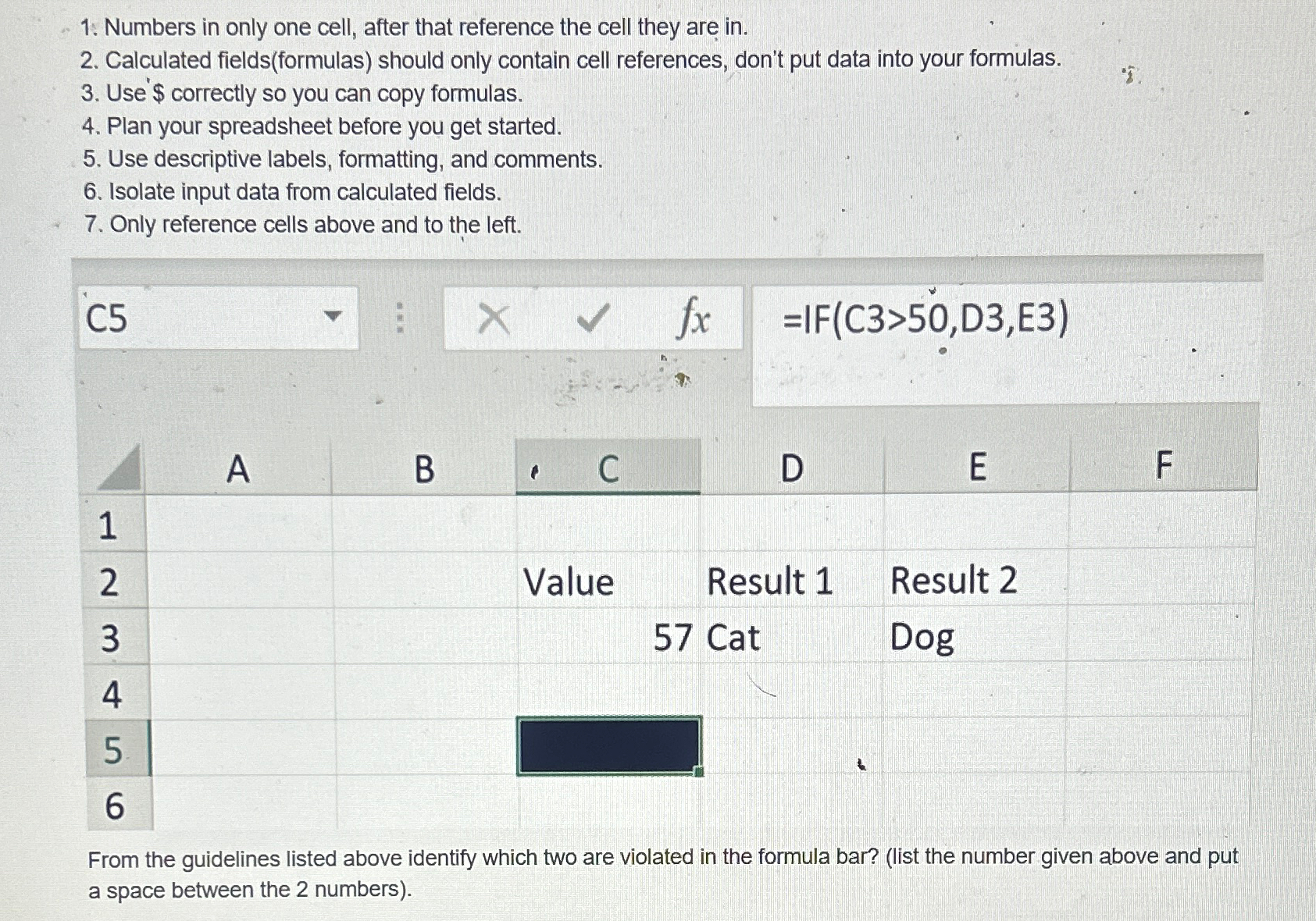 Solved Numbers in only one cell, after that reference the | Chegg.com