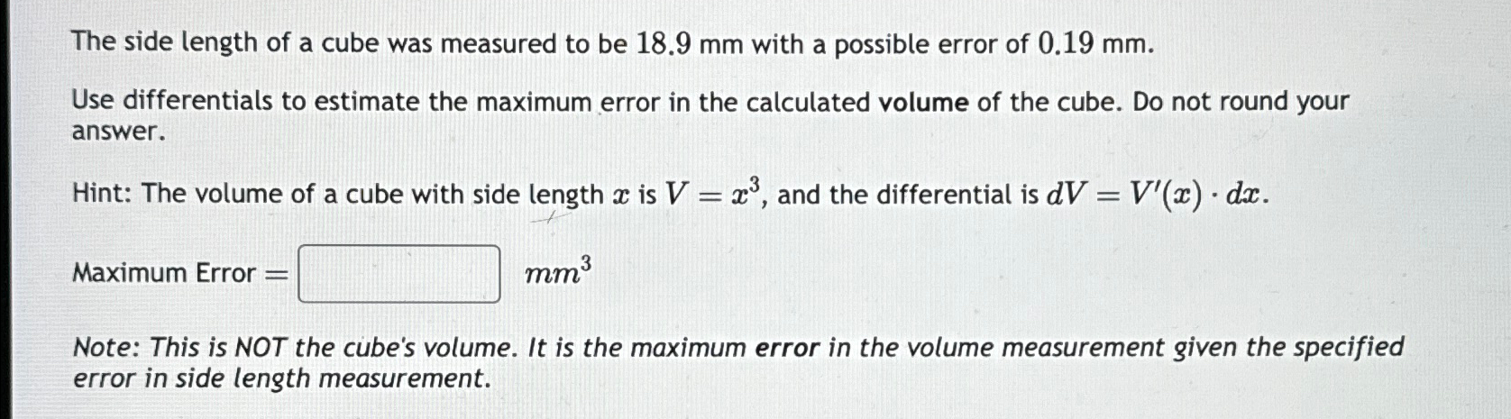 Solved The side length of a cube was measured to be 18.9mm | Chegg.com