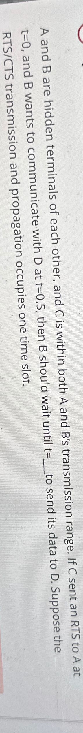 Solved A And B ﻿are Hidden Terminals Of Each Other And C
