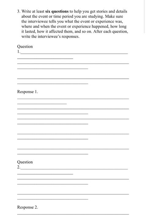 For this assignment, you will conduct an oral history | Chegg.com