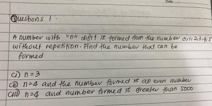 Solved Date: Questions T A number with "n" diğit is formed | Chegg.com