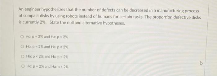 Solved An engineer hypothesizes that the number of defects | Chegg.com