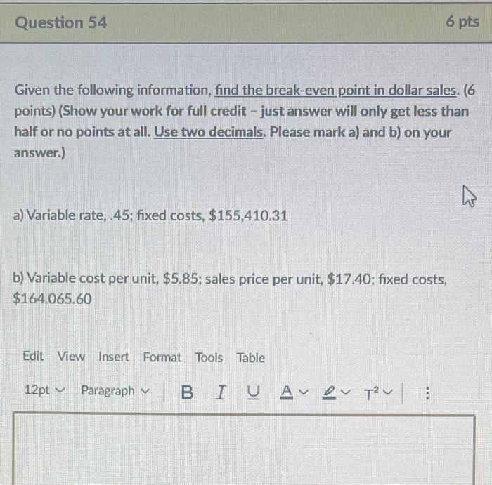 Solved Given the following information, find the break-even | Chegg.com