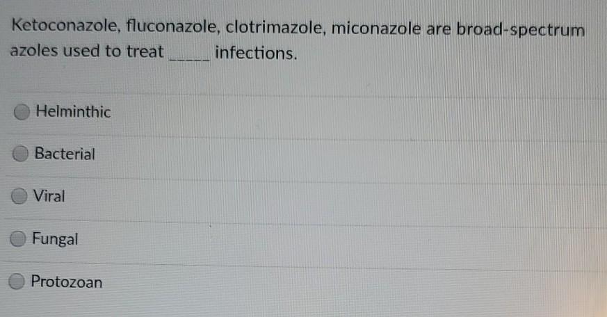 Solved Ketoconazole, fluconazole, clotrimazole, miconazole | Chegg.com