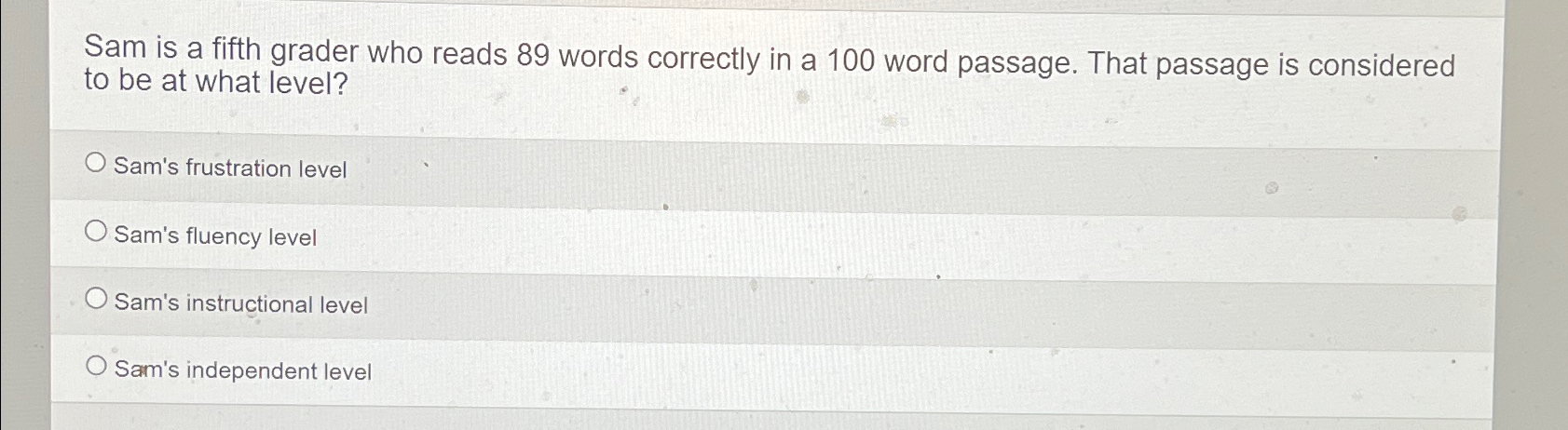 Solved Sam is a fifth grader who reads 89 ﻿words correctly | Chegg.com