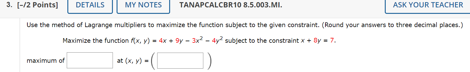 Solved Use the method of Lagrange multipliers to maximize | Chegg.com