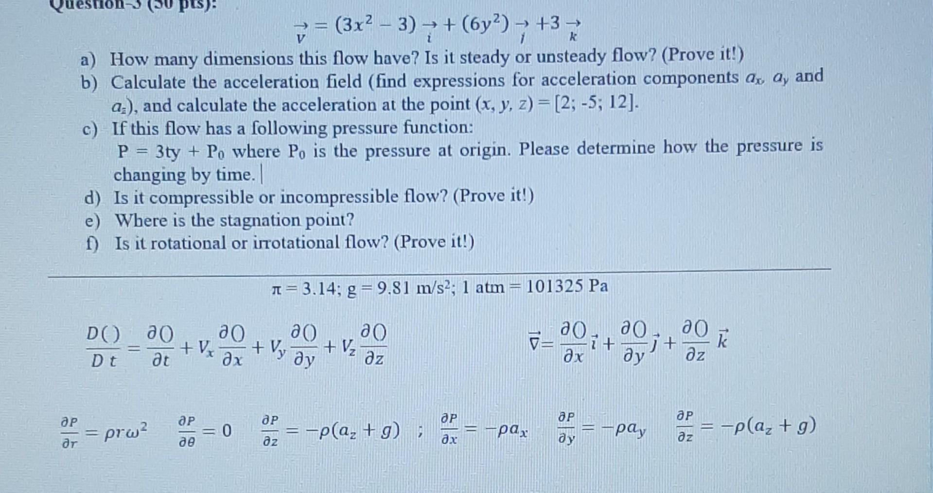 Solved v=(3x2−3)ii+(6y2)i+3k a) How many dimensions this | Chegg.com