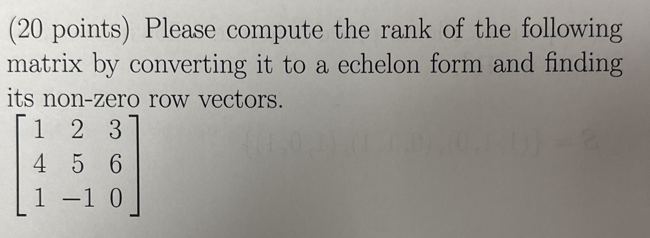 Solved (20 ﻿points) ﻿Please compute the rank of the | Chegg.com