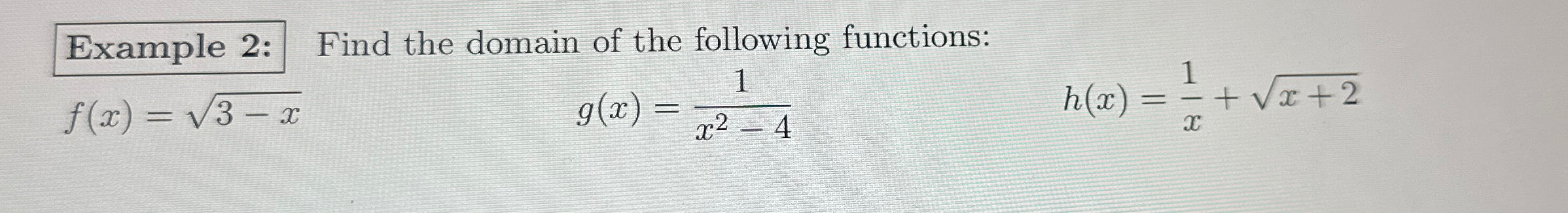 Solved Example 2: Find the domain of the following | Chegg.com