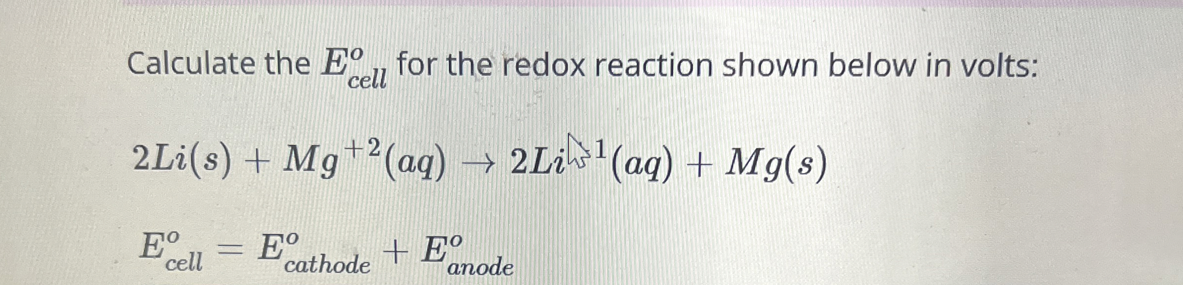 Solved Calculate the Ecell o ﻿for the redox reaction shown | Chegg.com