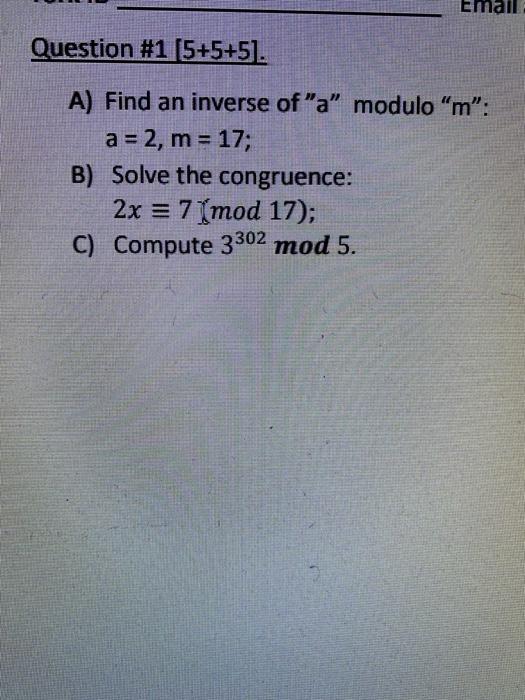Solved B) Solve the congruence: 2x = 7 mod 17); | Chegg.com