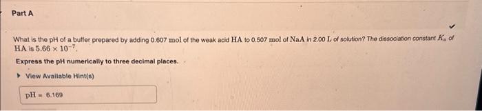 Solved What is the pH of a butfer prepared by adding 0.607 | Chegg.com