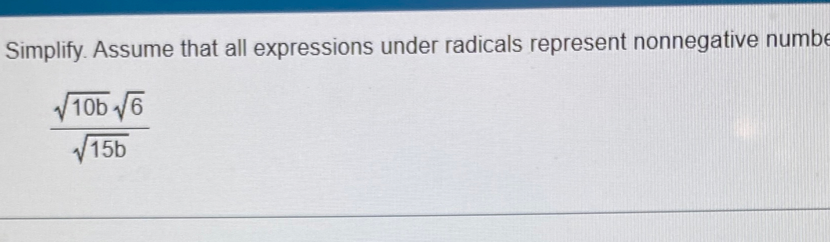 Solved Simplify. Assume that all expressions under radicals | Chegg.com
