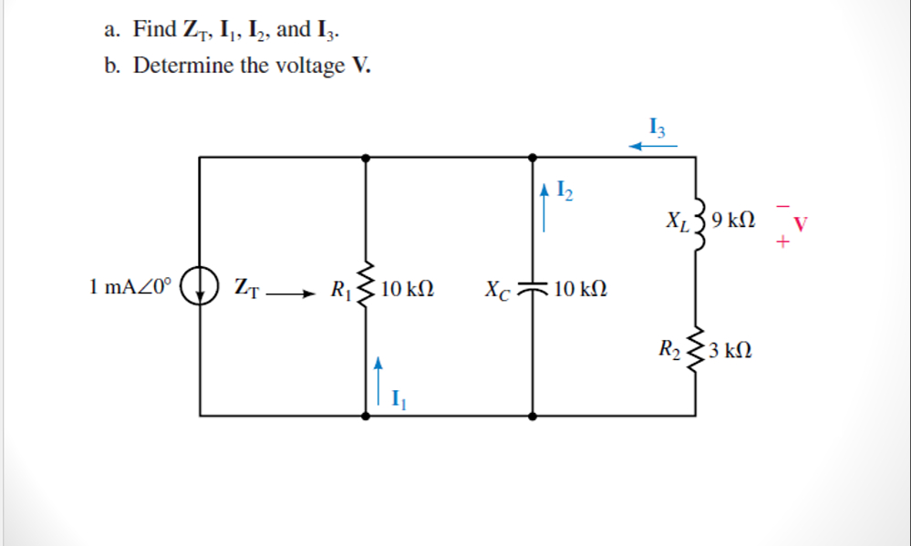 a. ﻿Find ZT,I1,I2, ﻿and I3.b. ﻿Determine the voltage | Chegg.com