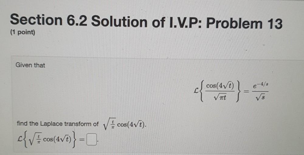 Solved Section 6.1 Laplace Transform: Problem 1 (1 point) a. | Chegg.com
