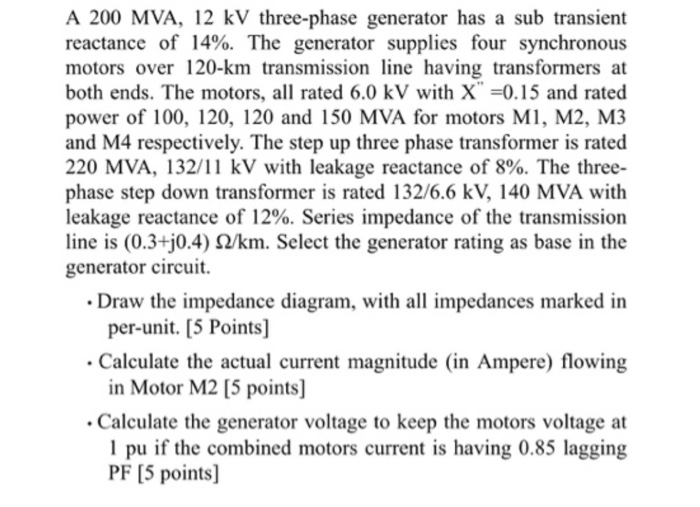 Solved A 200 MVA, 12 kV three-phase generator has a sub | Chegg.com
