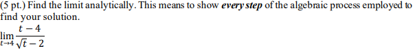 Solved (5 ﻿pt.) ﻿Find the limit analytically. This means to | Chegg.com