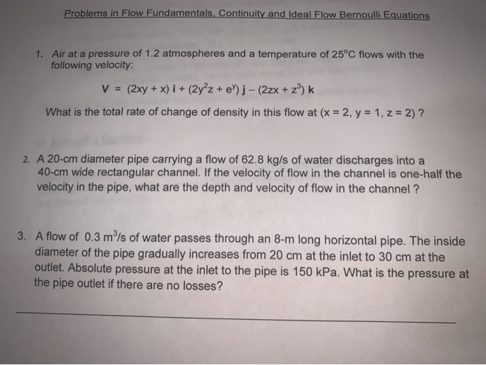 Solved Problems in Flow Fundamentals. Continuity and Ideal | Chegg.com