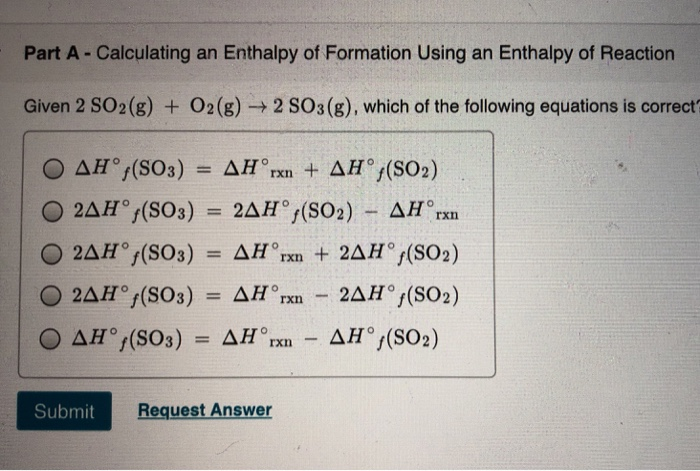 Solved Part A - Calculating an Enthalpy of Formation Using | Chegg.com