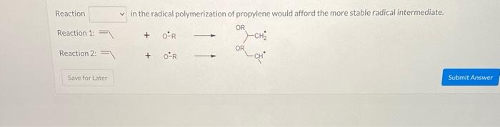 Solved Reaction in the radical polymerization of propylene | Chegg.com