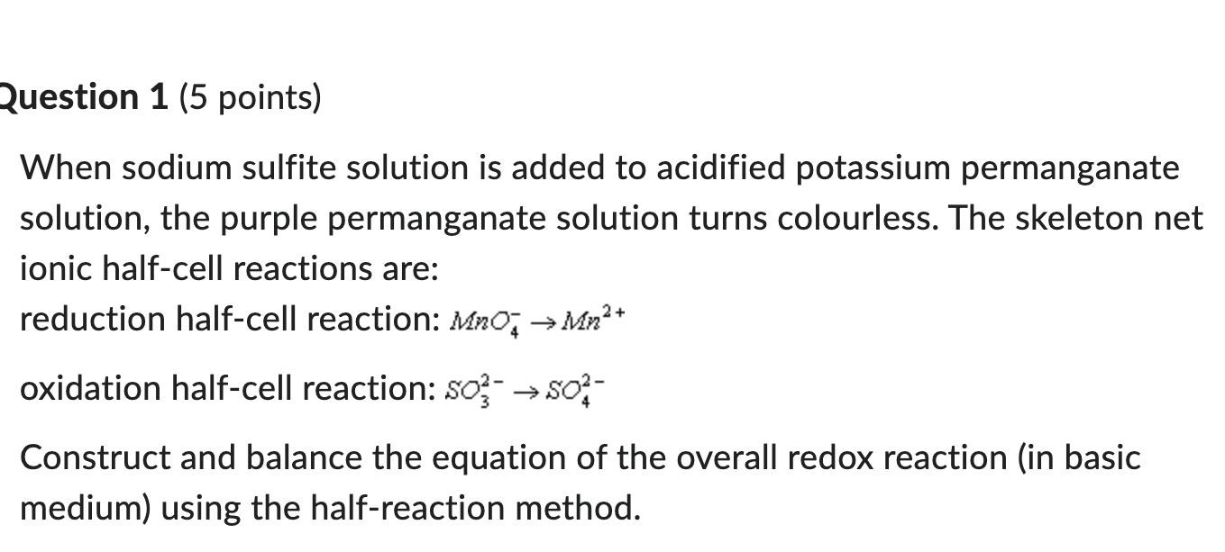 Solved Question 1 ( 5 ﻿points)When sodium sulfite solution | Chegg.com