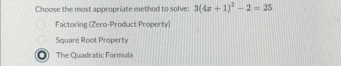 Solved Choose the most appropriate method to solve: 3(4x + | Chegg.com