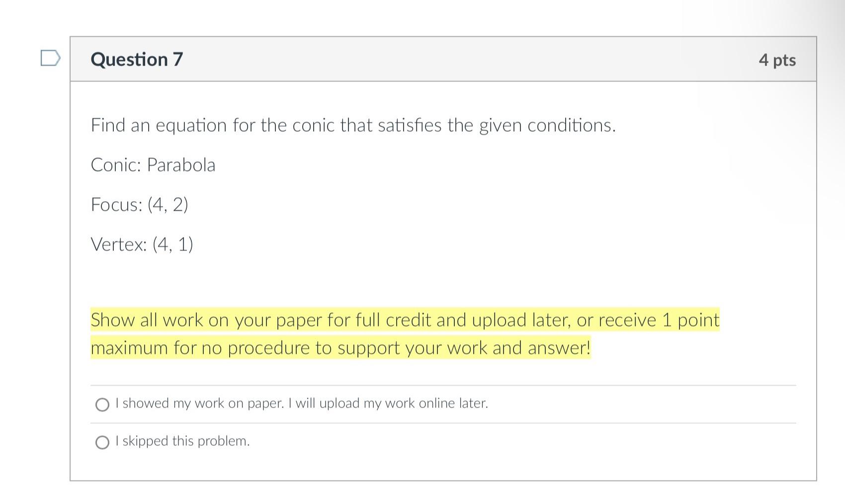 Solved Question 74 ﻿ptsFind an equation for the conic that | Chegg.com