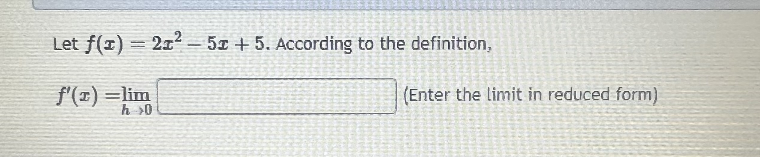 Solved Let f(x)=2x2-5x+5. ﻿According to the | Chegg.com