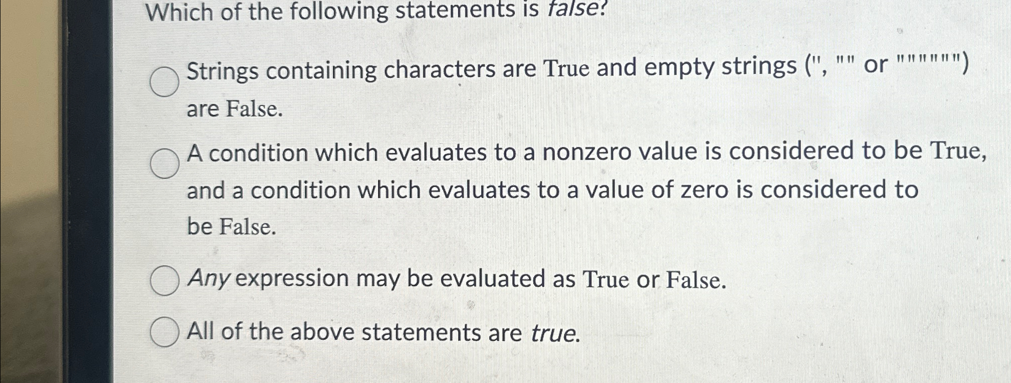 Solved Which of the following statements is talse?Strings | Chegg.com